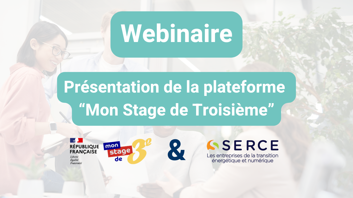 Webinaire de présentation de la plateforme « Mon Stage de Troisième ...